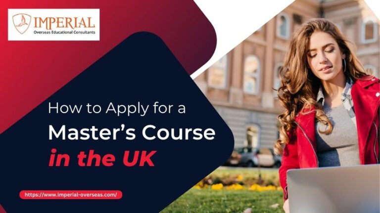 How to apply for a Masterâ€™s Course in the UK | Imperial Overseas