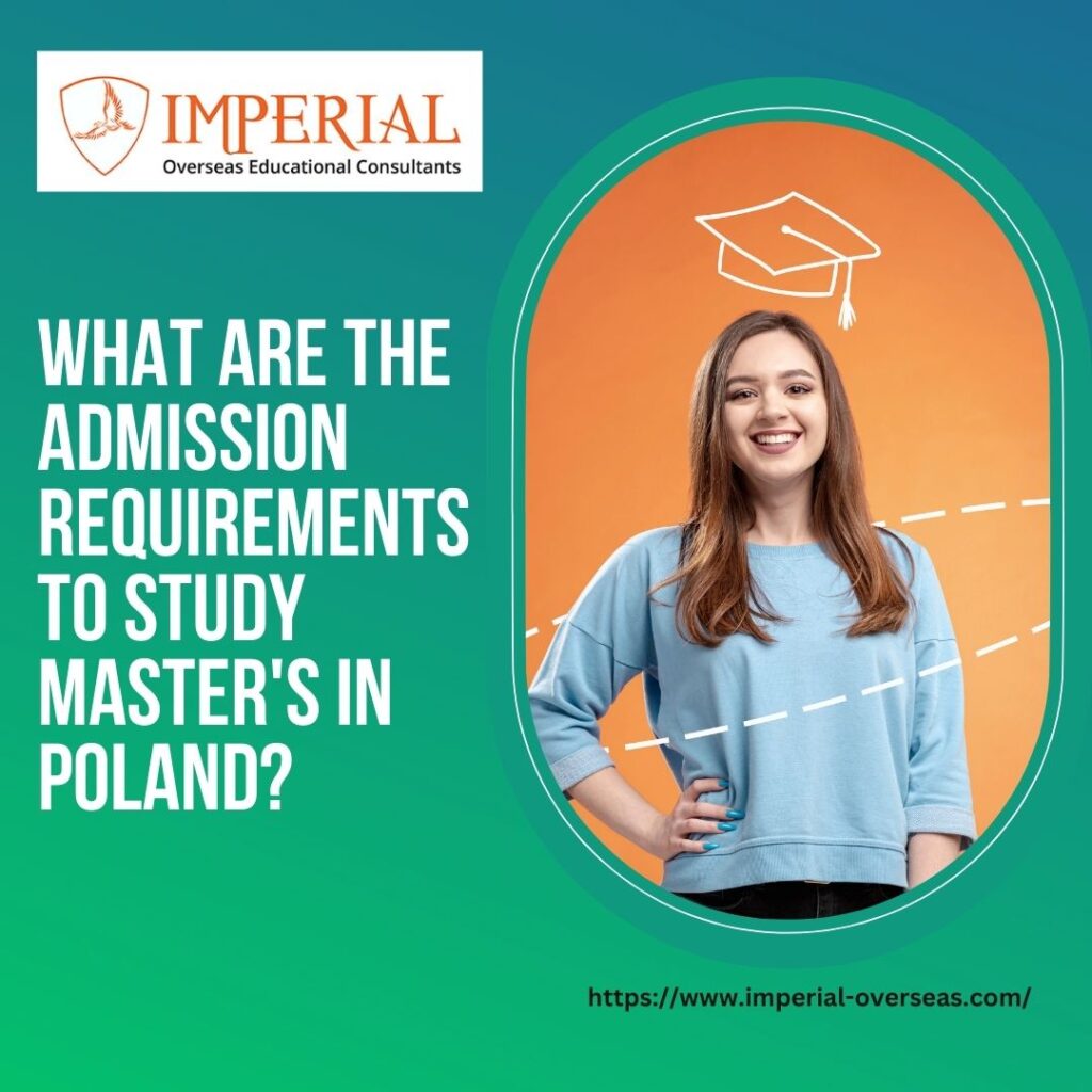 What are the Admission requirements to Study Master's in Poland?