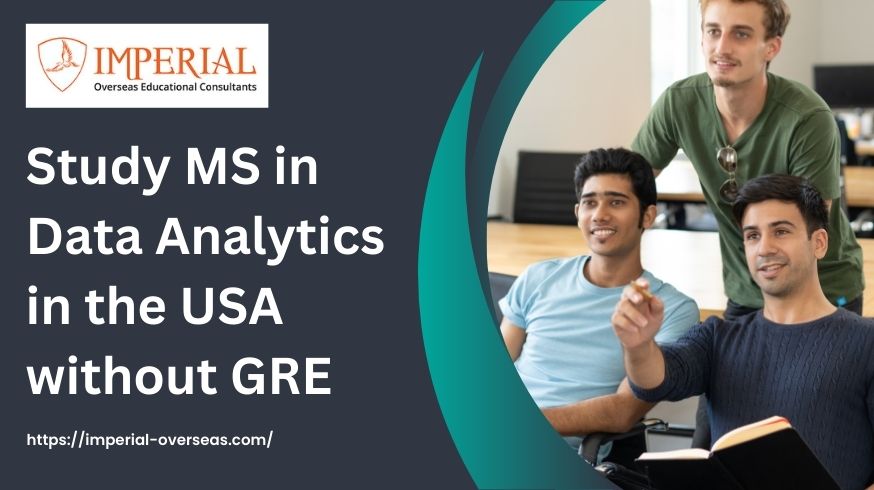 Study MS in Data Analytics in the USA without GRE | Imperial