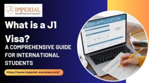 What is a J1 Visa | J1 Visa Application Process | J1 Visa Eligibility