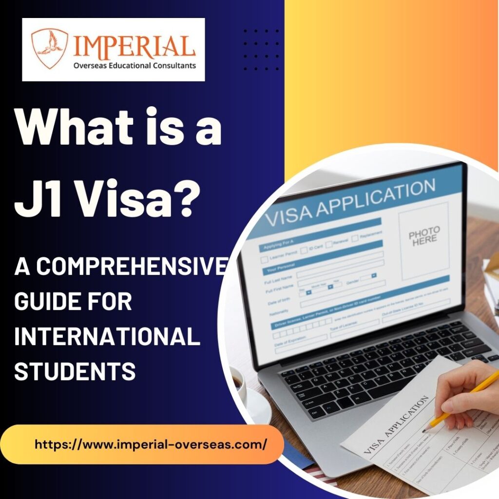 What is a J1 Visa | J1 Visa Application Process | J1 Visa Eligibility
