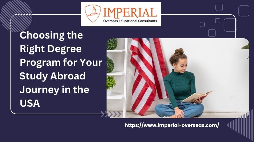 Right Degree Program for Your Study Abroad Journey in the USA