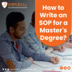 How to Write an SOP for a Master's Degree | Imperial Overseas