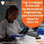 Top 5 colleges in the USA for Biomedical Engineering in 2023-2024