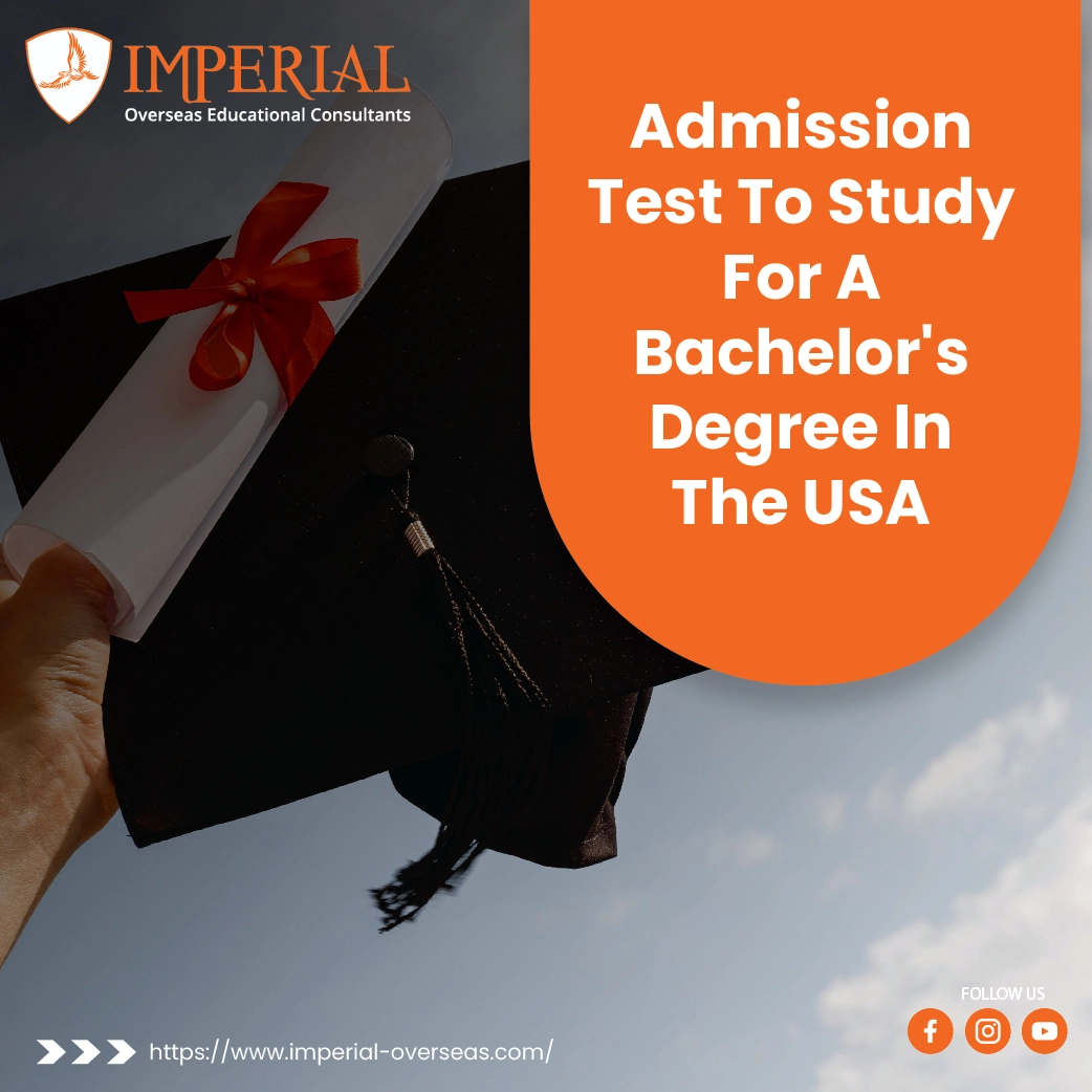 Admission Test To Study For A Bachelor's Degree In The USA